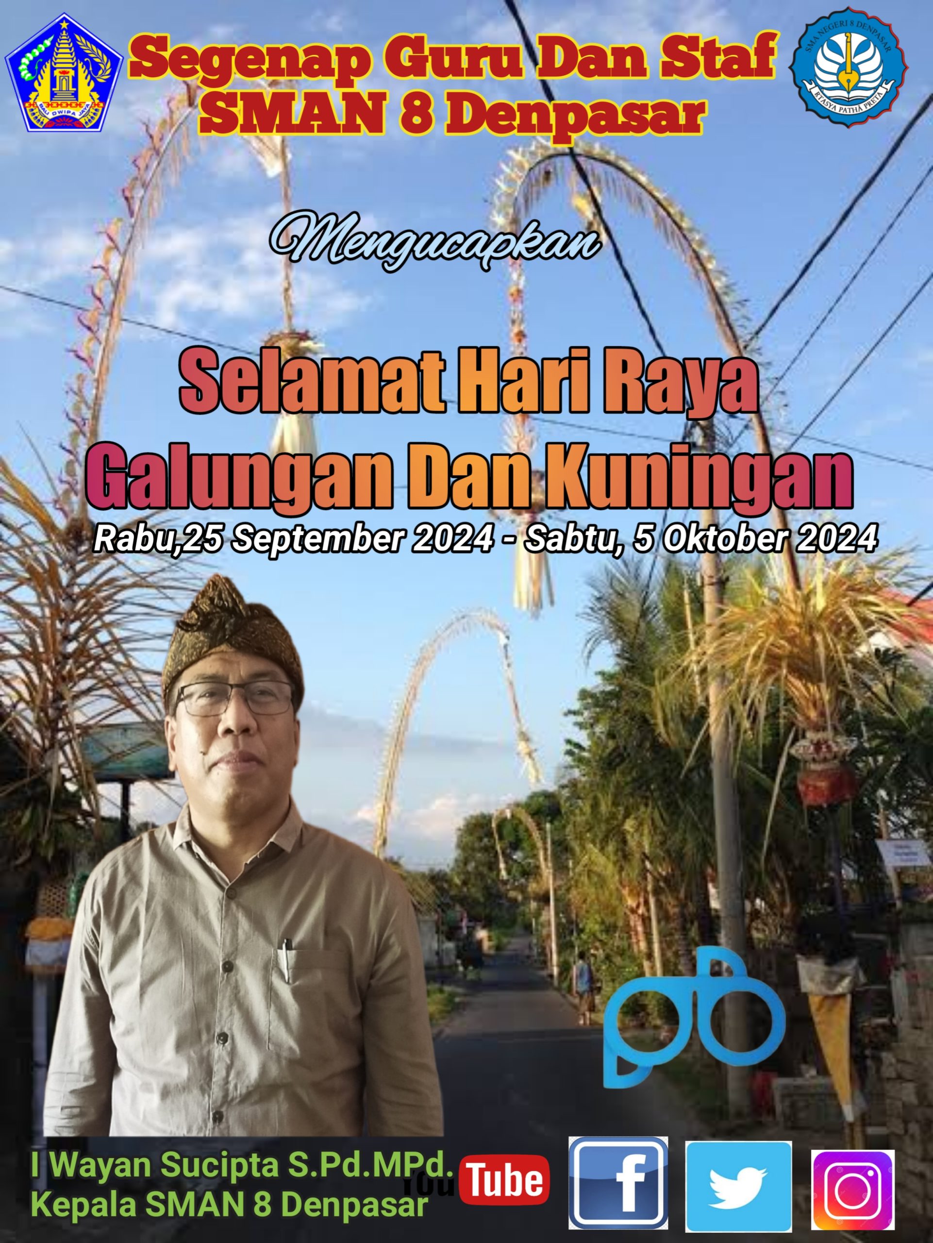 Keluarga Besar SMAN 8 Denpasar mengucapkan selamat hari raya Galungan ...